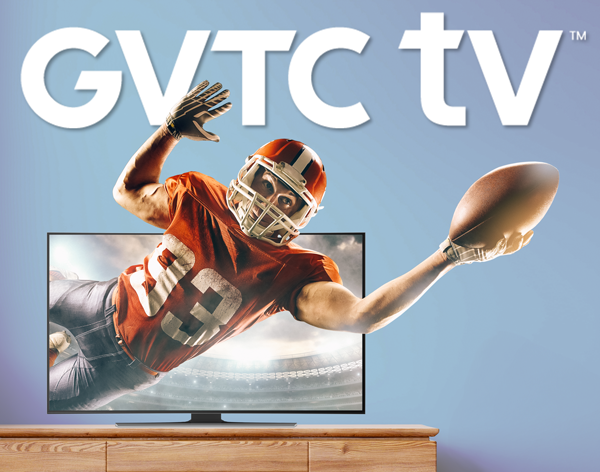 Touchdowns, Tailgates, and Total Access with GVTC TV®